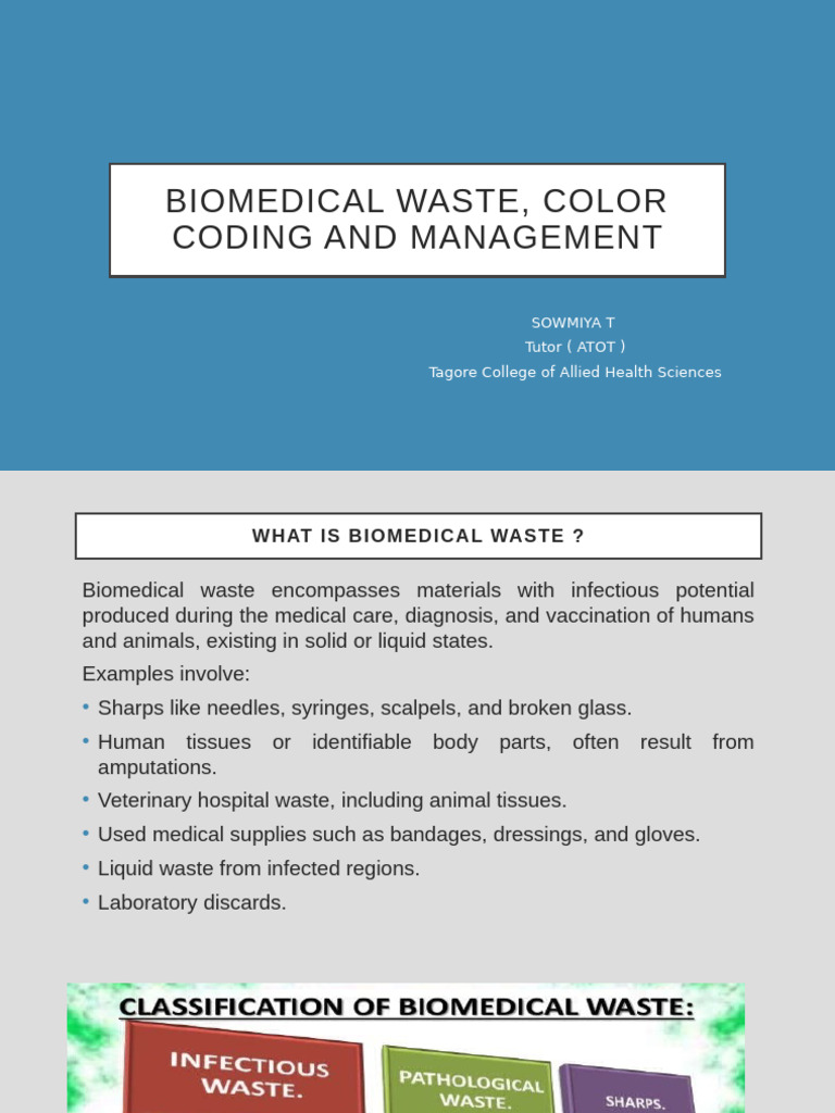 BIOMEDICAL WASTE, COLOR CODING AND MANAGEMENT ATOT 3RD YR | PDF | Waste ...