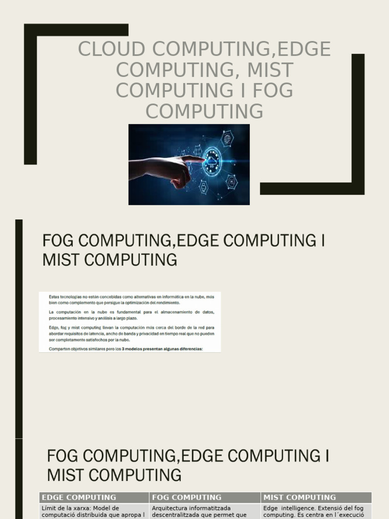 CLOUD COMPUTING, EDGE COMPUTING, FOG COMPUTING, MIST COMPUTING | PDF