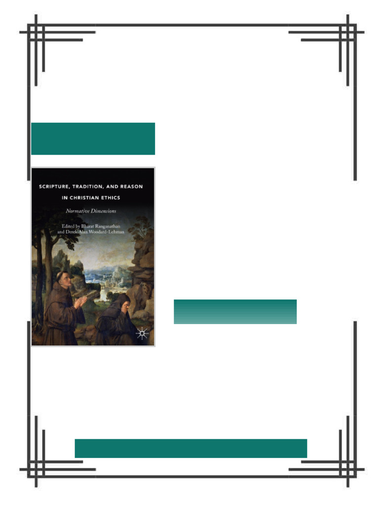 Scripture, Tradition, and Reason in Christian Ethics: Normative ...