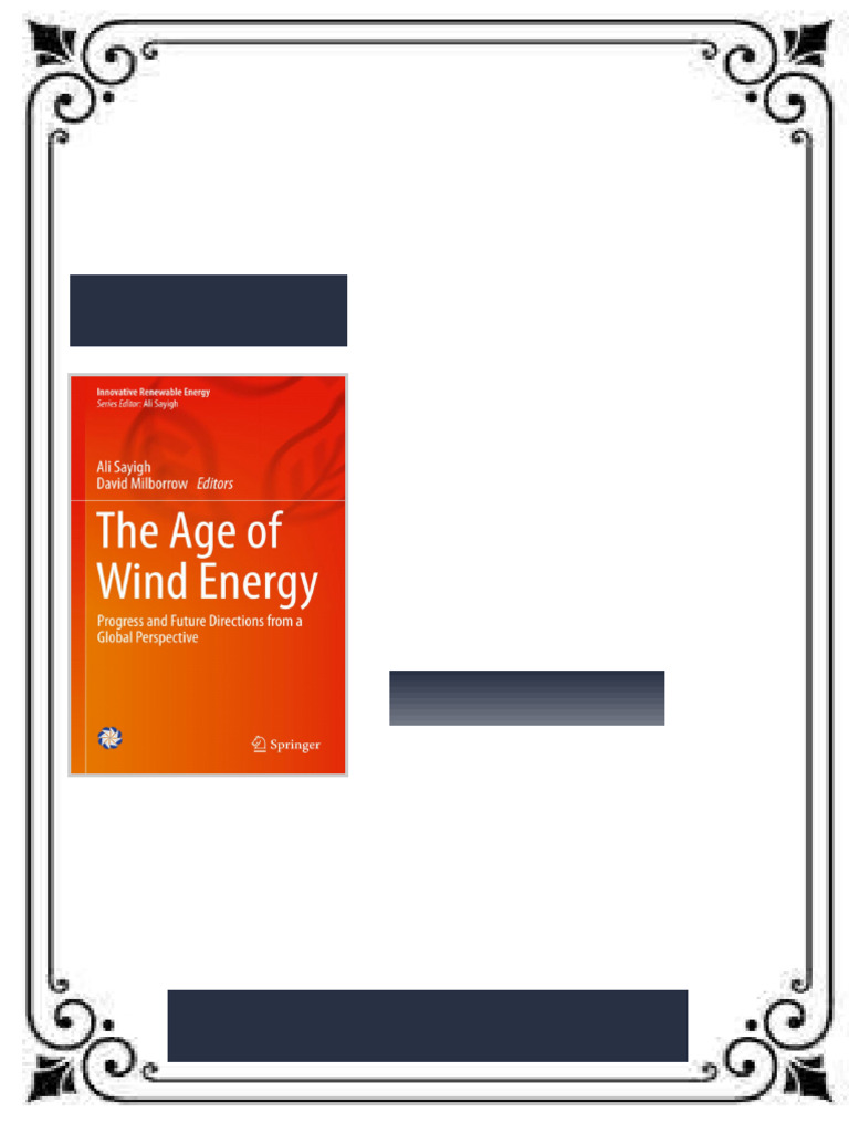 The Age of Wind Energy Progress and Future Directions from a Global ...