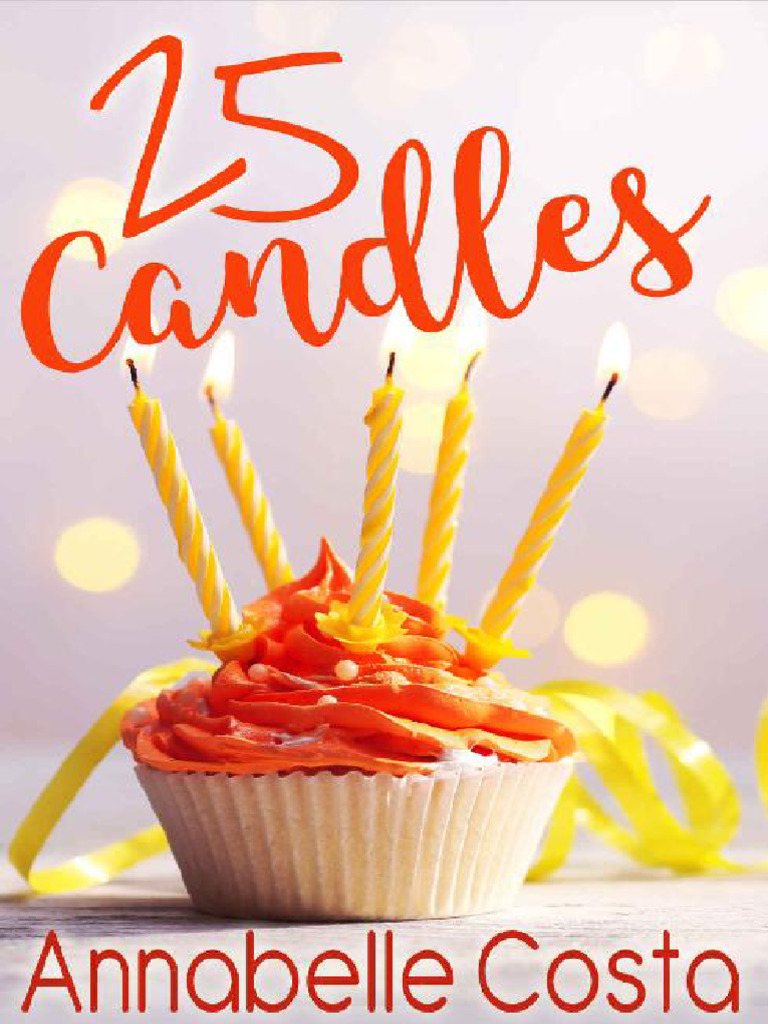 OceanofPDF.com 25 Candles a Novella - Annabelle Costa | PDF