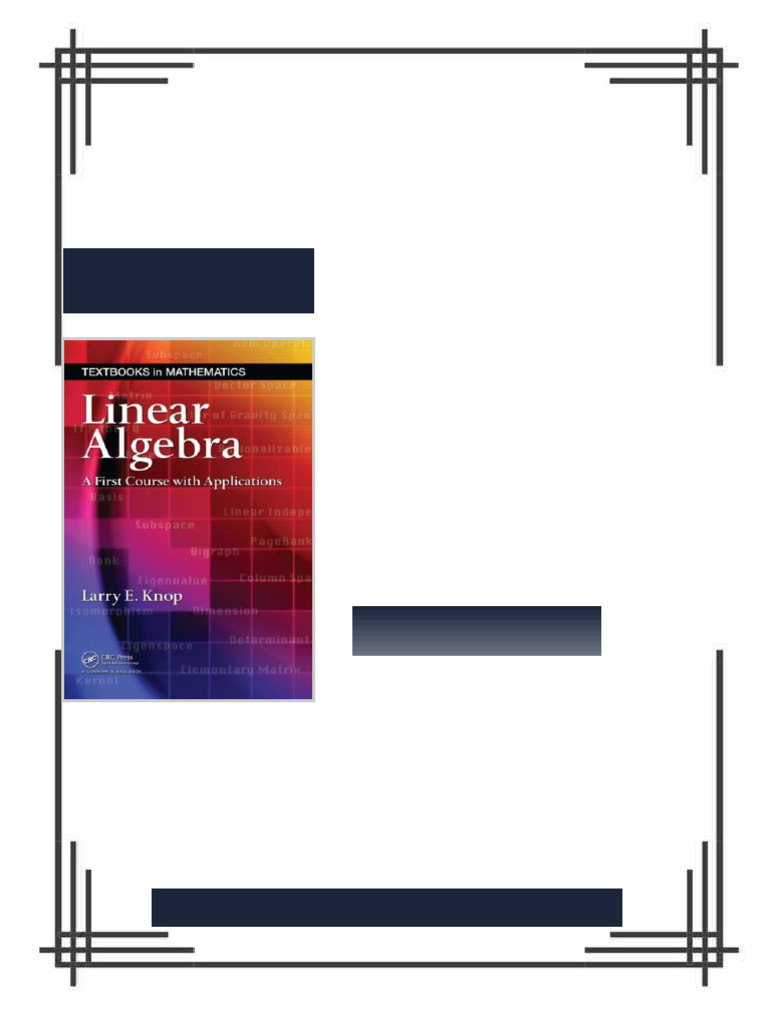 Linear Algebra A First Course with Applications 1st Edition Larry E. Knop ebook editor-approved ...