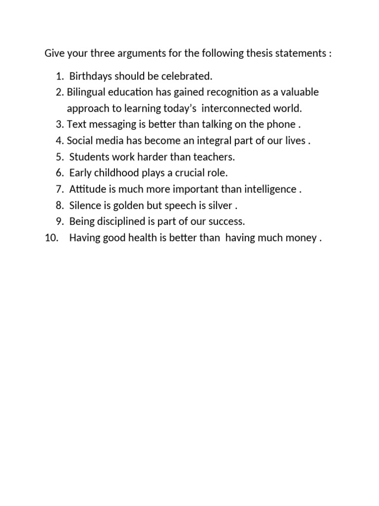 Give Your Three Arguments for the Following Thesis Statements | PDF