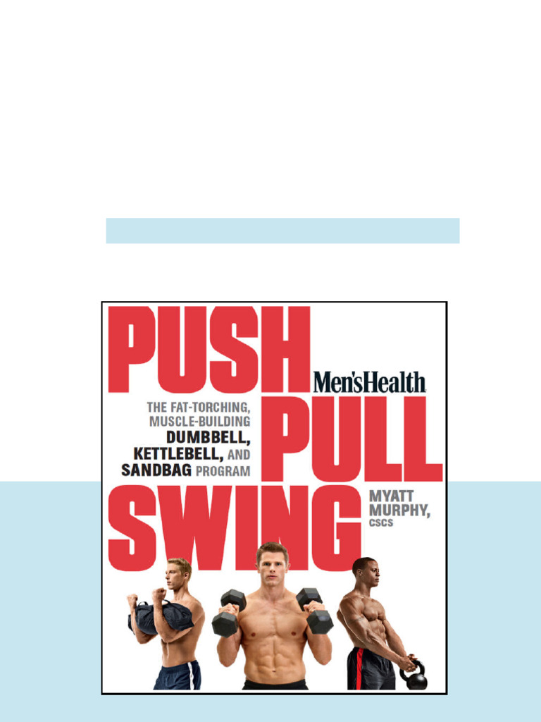 Mens Health Push Pull Swing The Fattorching Musclebuilding Dumbbell ...