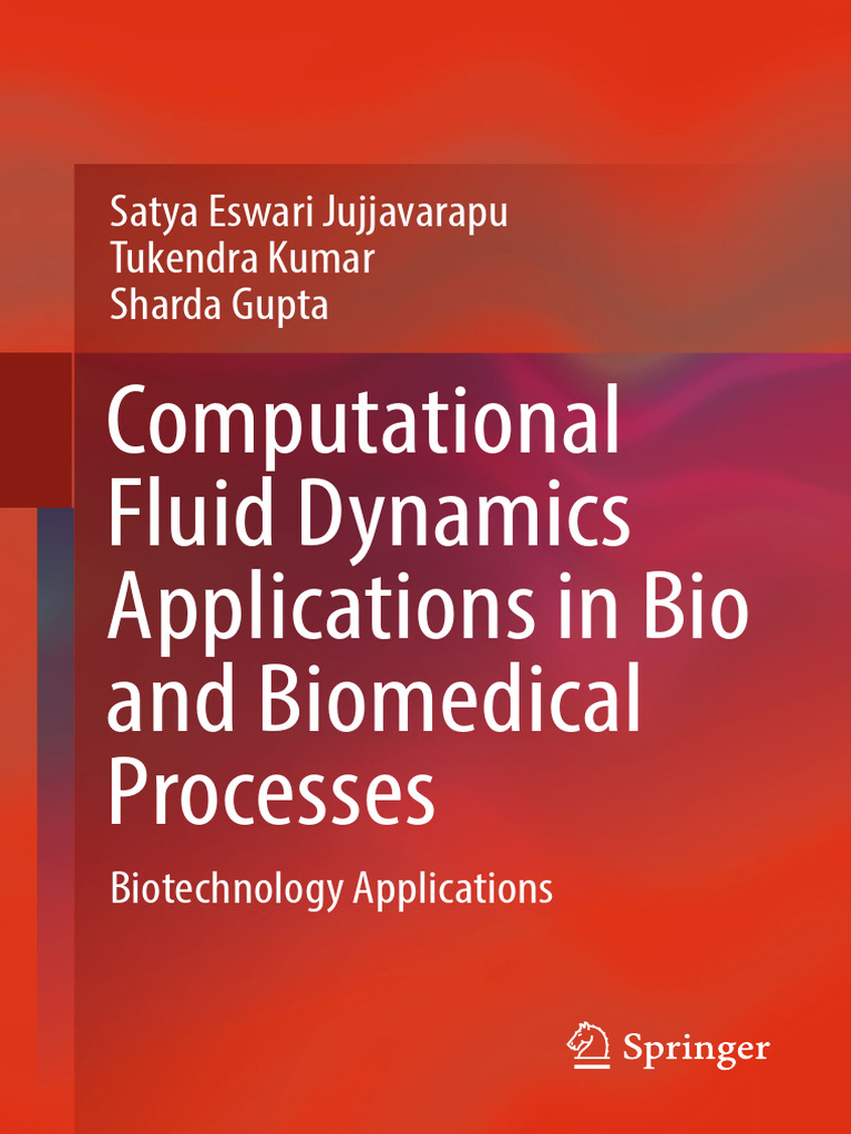 CFD Applications in Bio and Biomedical Processes | PDF | Computational ...