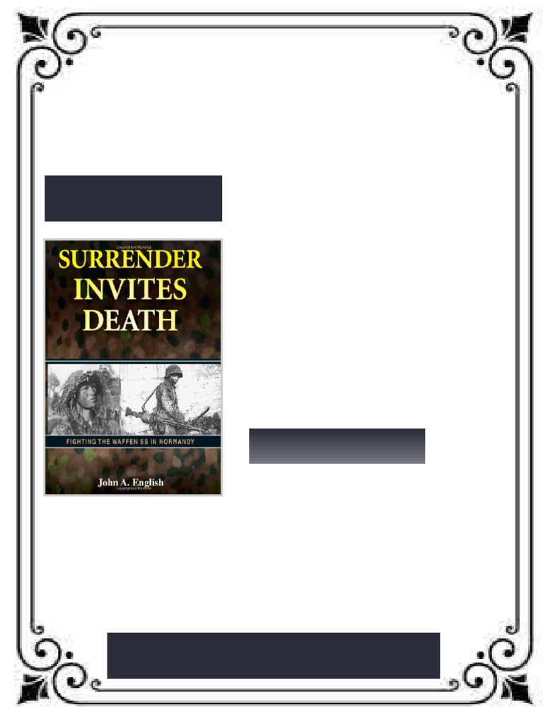 Surrender Invites Death Fighting the Waffen SS in Normandy First ...