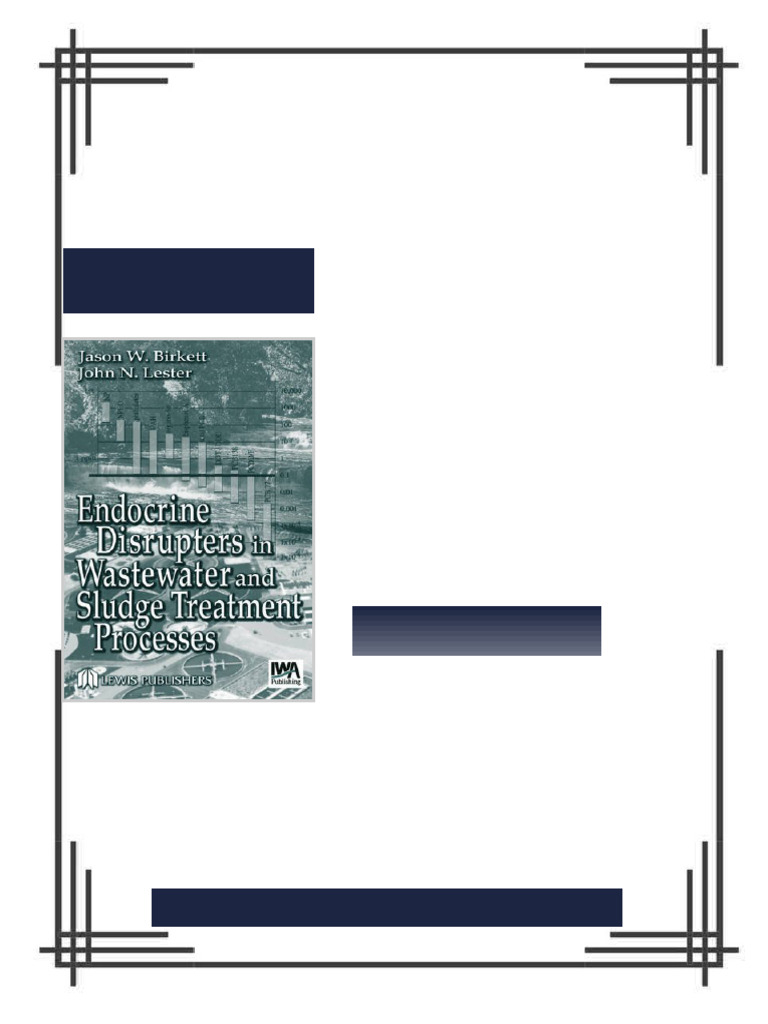 Endocrine Disrupters in Wastewater and Sludge Treatment Processes 1st ...