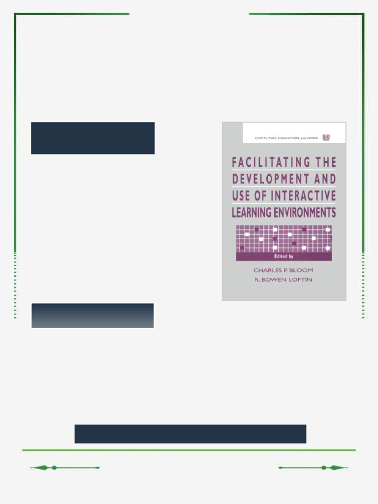 Facilitating the Development and Use of Interactive Learning Environments First Edition Bloom ...