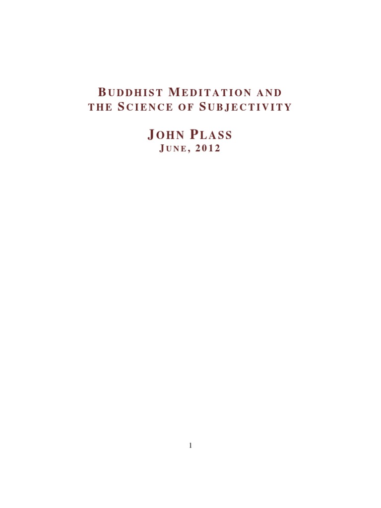 John Plass - Buddhist Meditation and The Science of Subjectivity ...