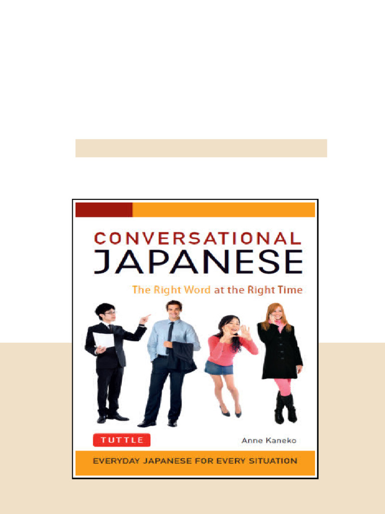Conversational Japanese The Right Word At The Right Time Kaneko ebook ...