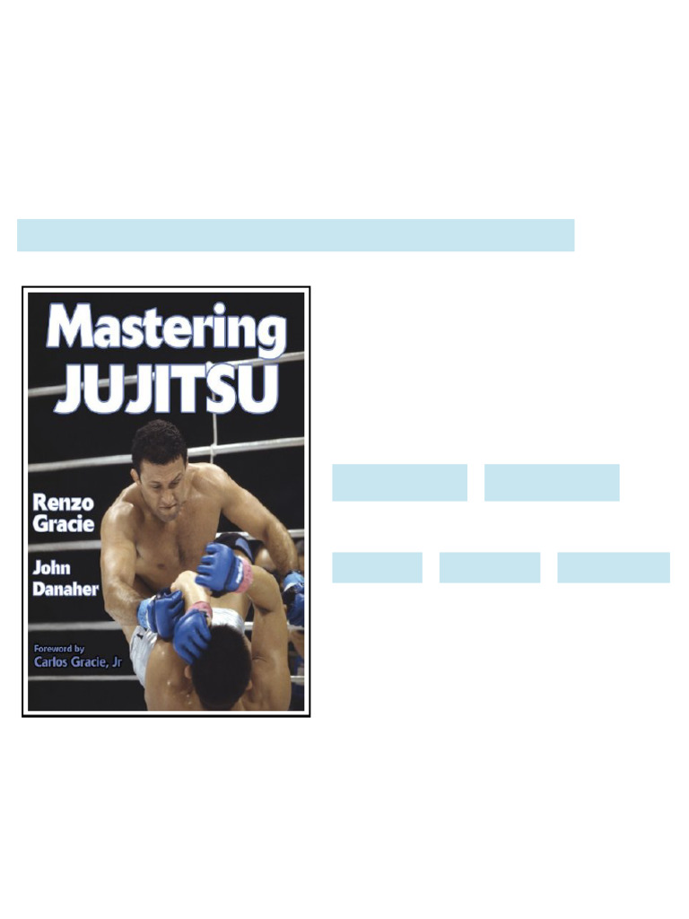 Mastering Jujitsu 1st Edition Renzo Gracie Ready to Read | PDF ...