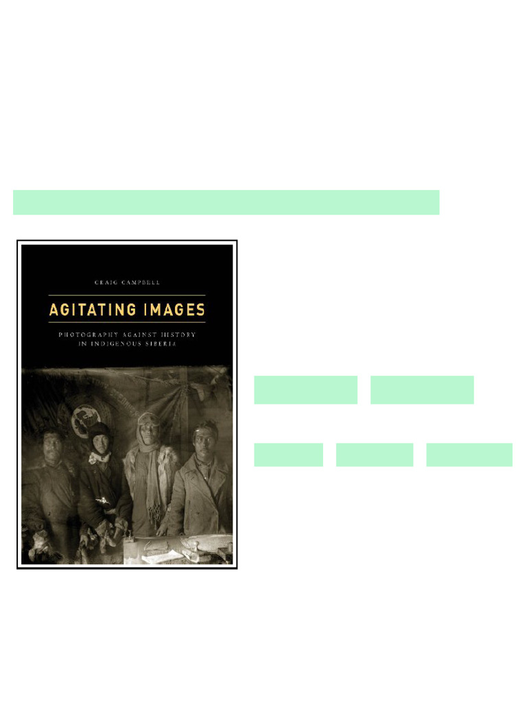 Agitating Images Photography against History in Indigenous Siberia 1st ...
