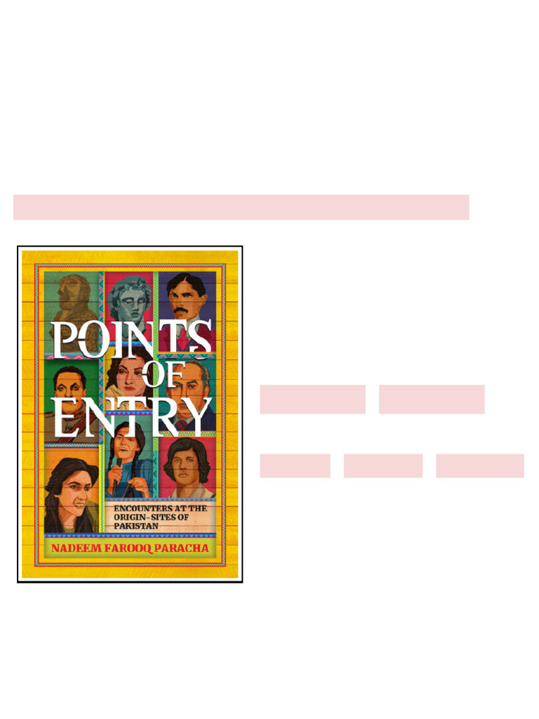 Points Of Entry Encounters At The Origin Sites Of Pakistan Nadeem ...