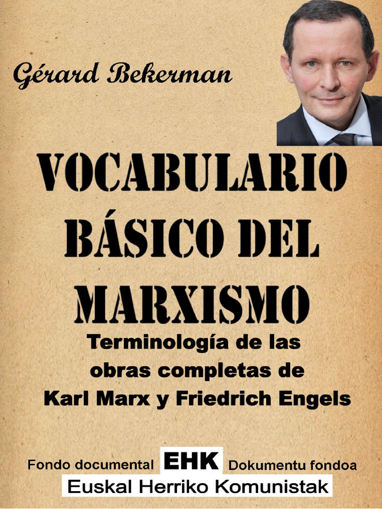 Vocabulario basico del marxismo. Terminologia de las obras completas de ...