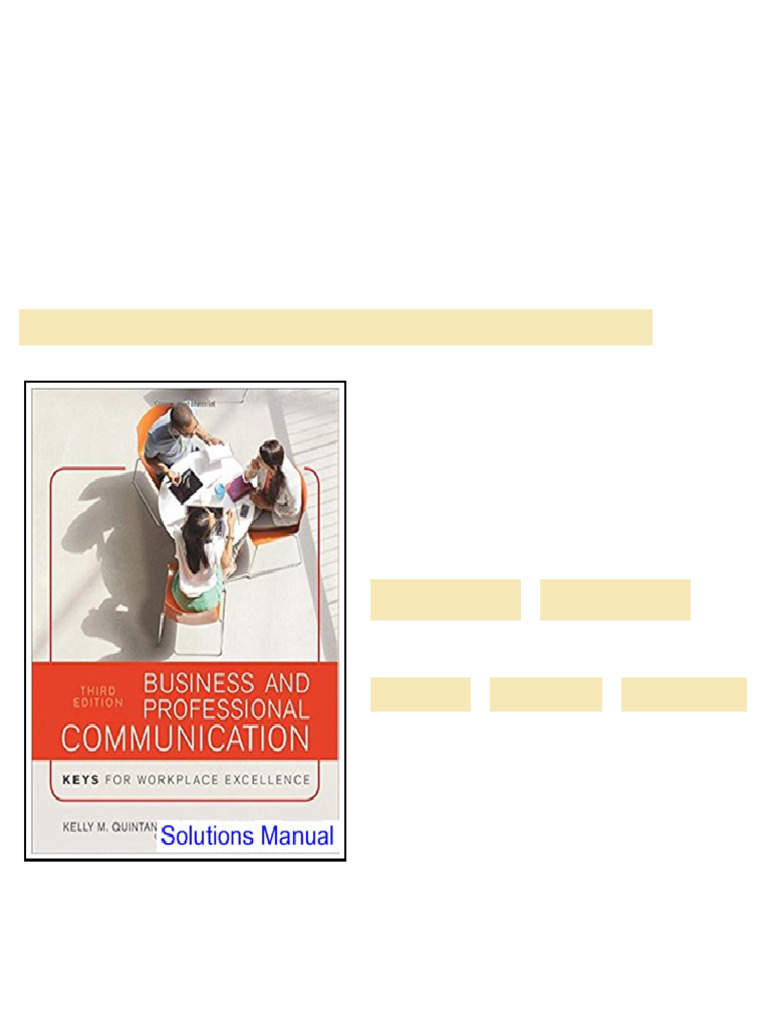 Business and Professional Communication KEYS for Workplace Excellence 3rd Edition Quintanilla ...