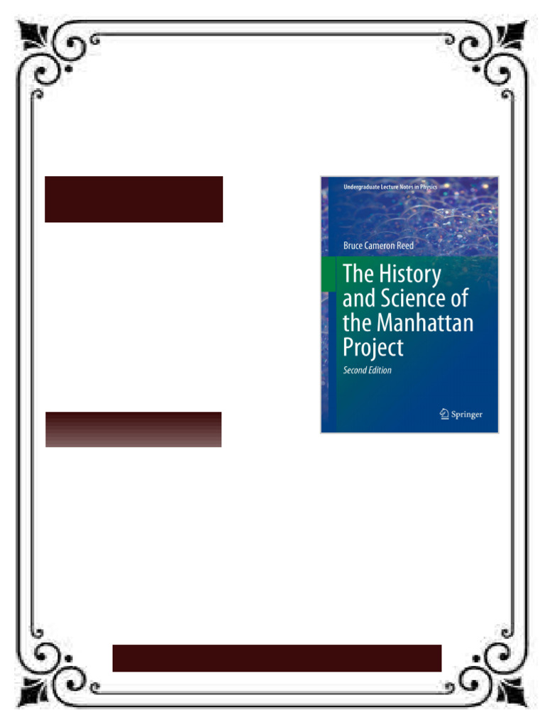 The History and Science of the Manhattan Project 2nd Edition Bruce ...
