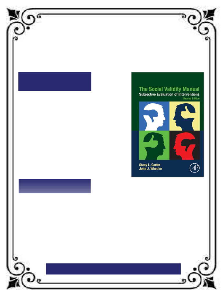 The Social Validity Manual Subjective Evaluation of Interventions 2nd Edition Stacy L. Carter ...