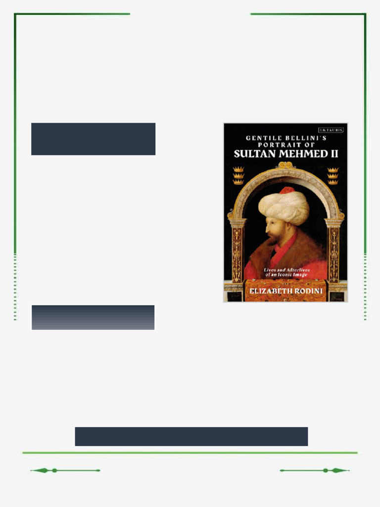 Gentile Bellini s Portrait of Sultan Mehmed II Lives and Afterlives of ...