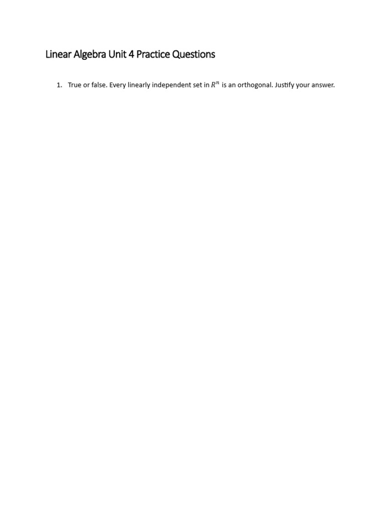 Linear Algebra Unit 4 Practice Questions | PDF