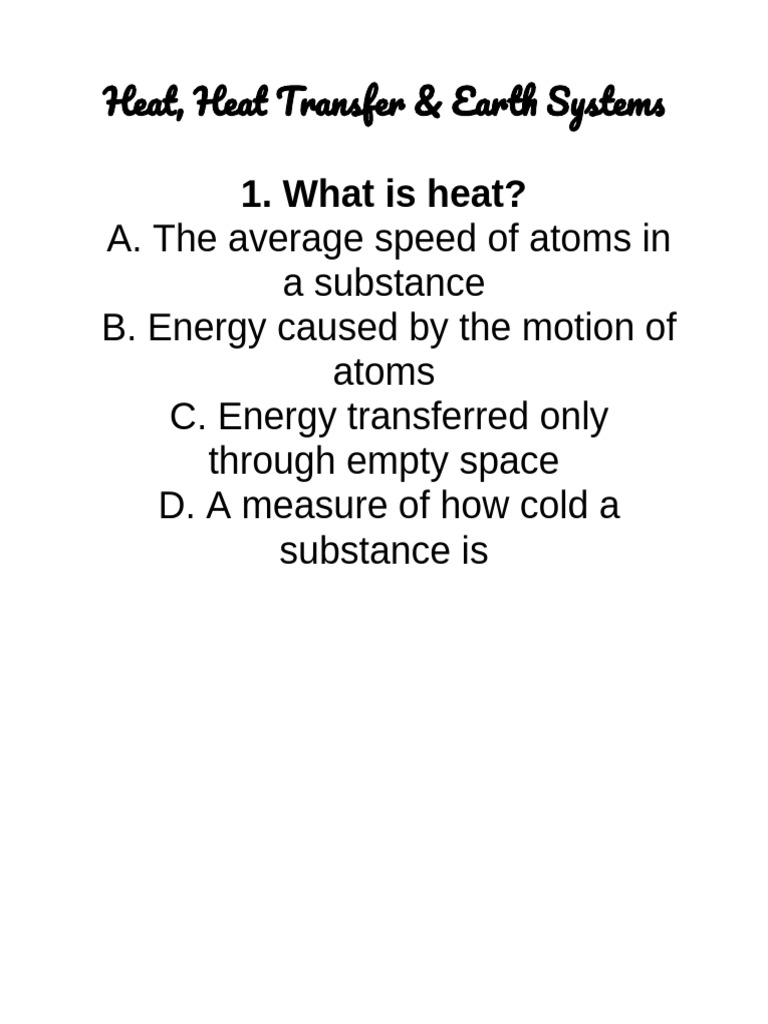 Heat, Heat Transfer & Earth Systems Gallery Walk - Quiz | PDF | Heat ...