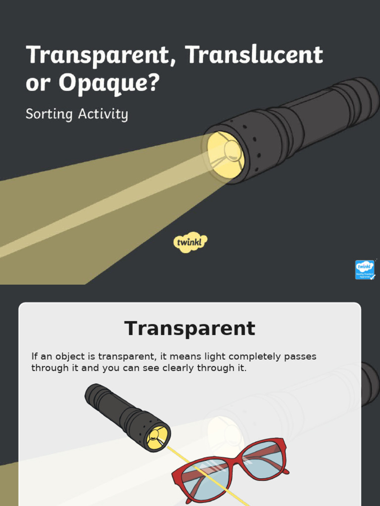 Transparent, Translucent, Opaque Guide | PDF | Window | Optics