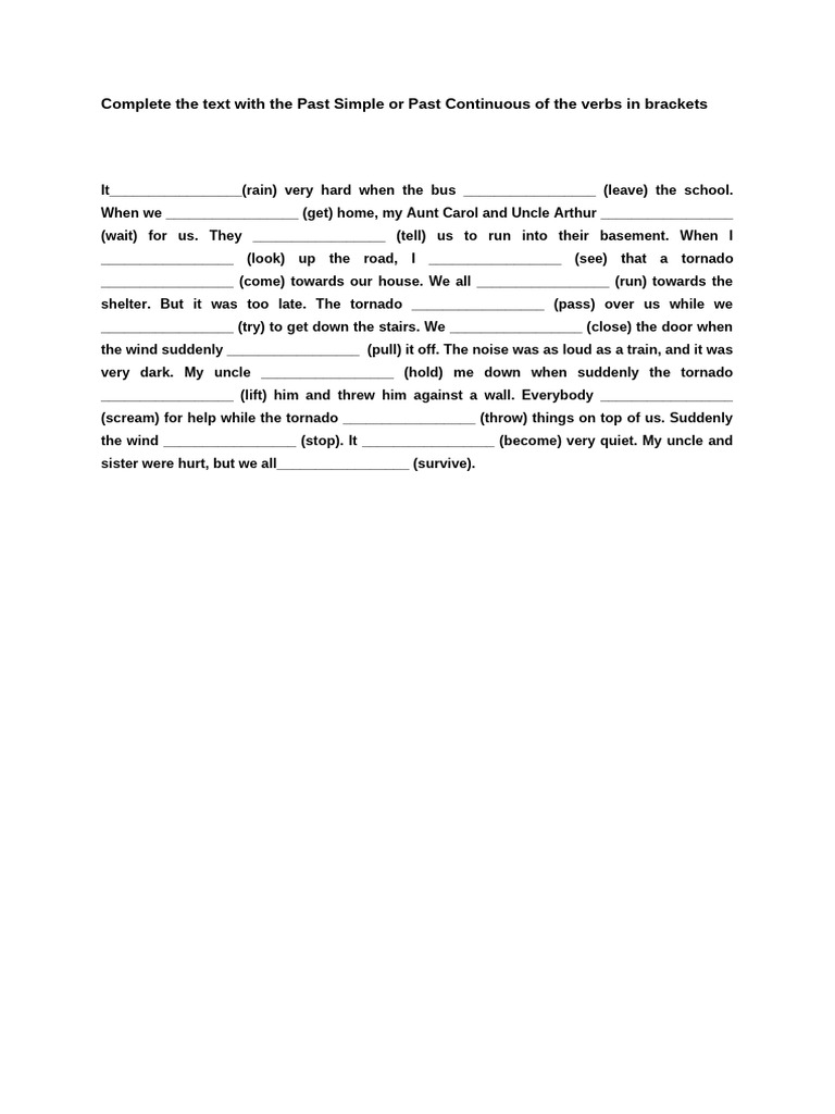 Complete The Text With The Past Simple or Past Continuous of The Verbs ...