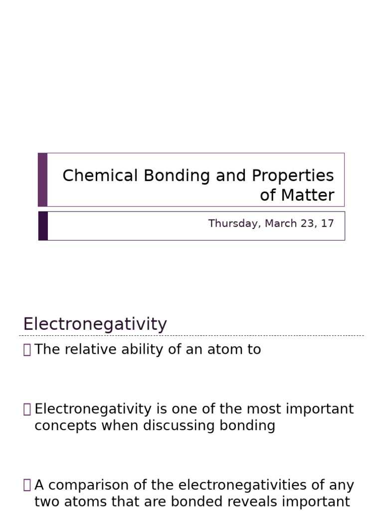 Chemical Bonding and Matter Properties | PDF | Chemical Bond ...