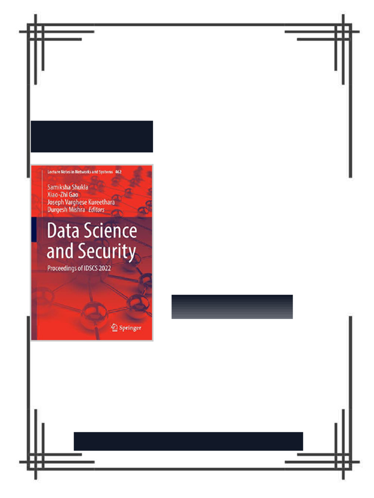 Data Science and Security Proceedings of IDSCS 2022 1st Edition ...