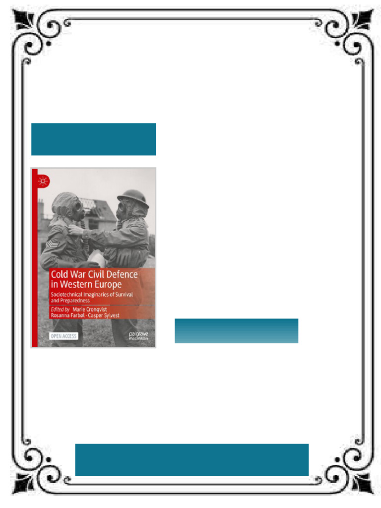Cold War Civil Defence in Western Europe: Sociotechnical Imaginaries of ...