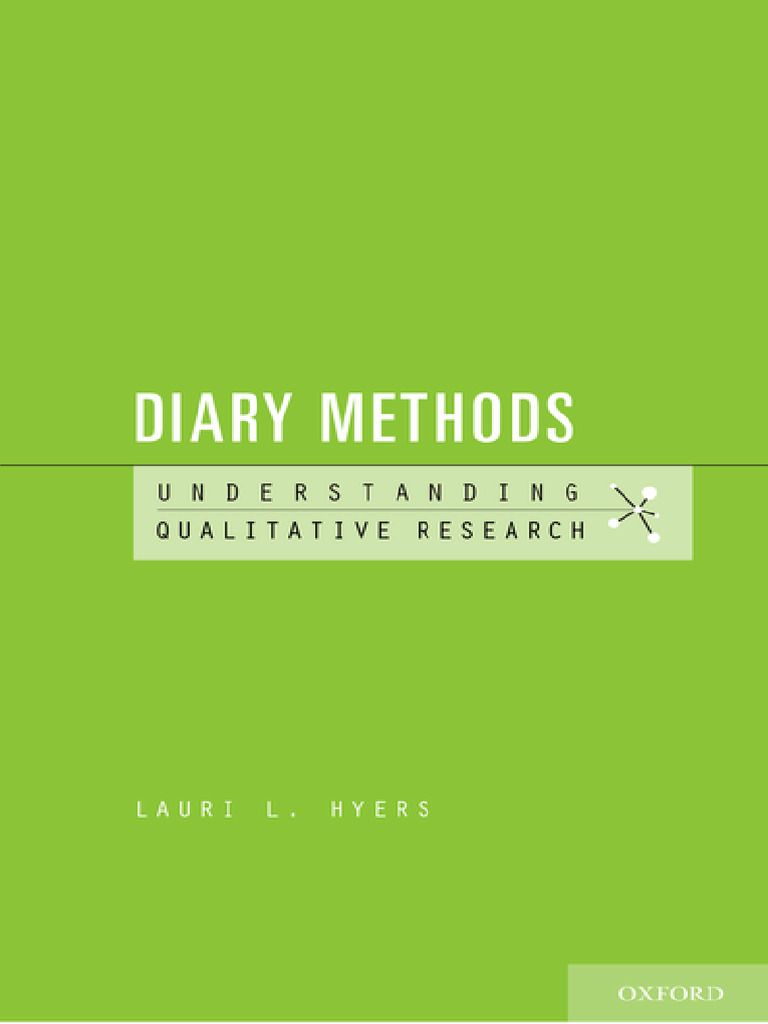 Diary Methods (Understanding Qualitative Research) - Hyers, Lauri | PDF ...
