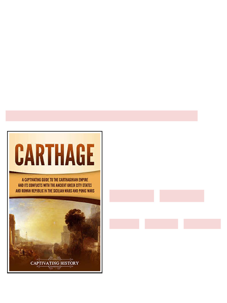 Carthage A Captivating Guide To The Carthaginian Empire And Its ...