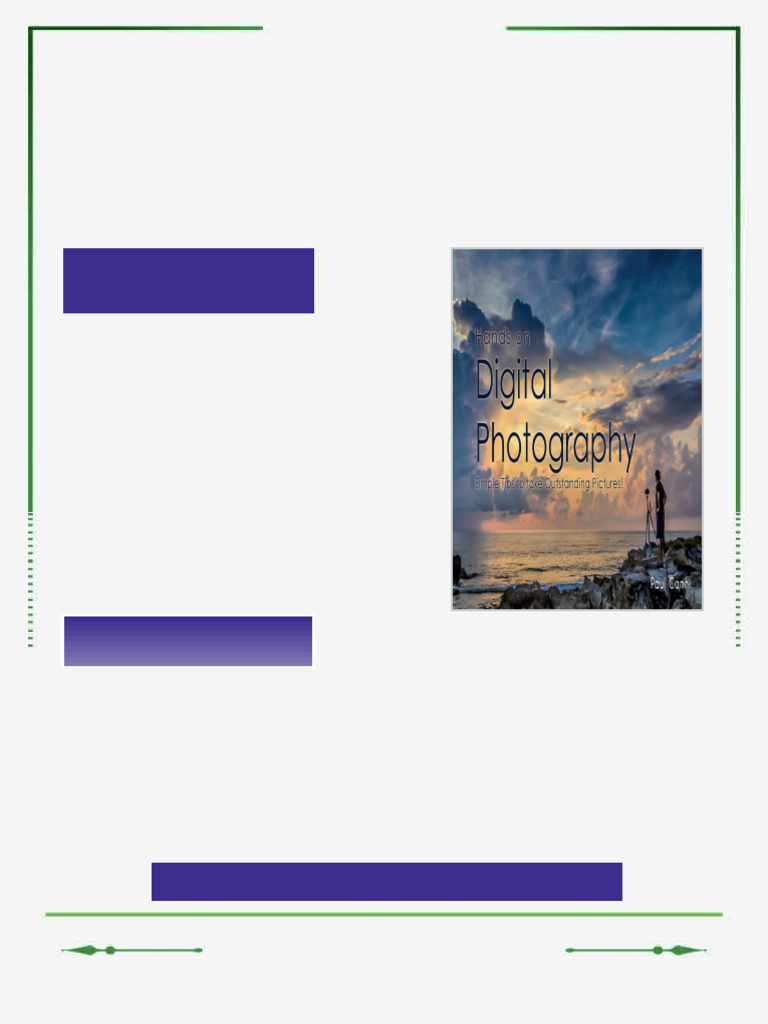 Hands On Digital Photography: Simple Tips to Take Outstanding Pictures 2nd Edition Paul Camhi ...