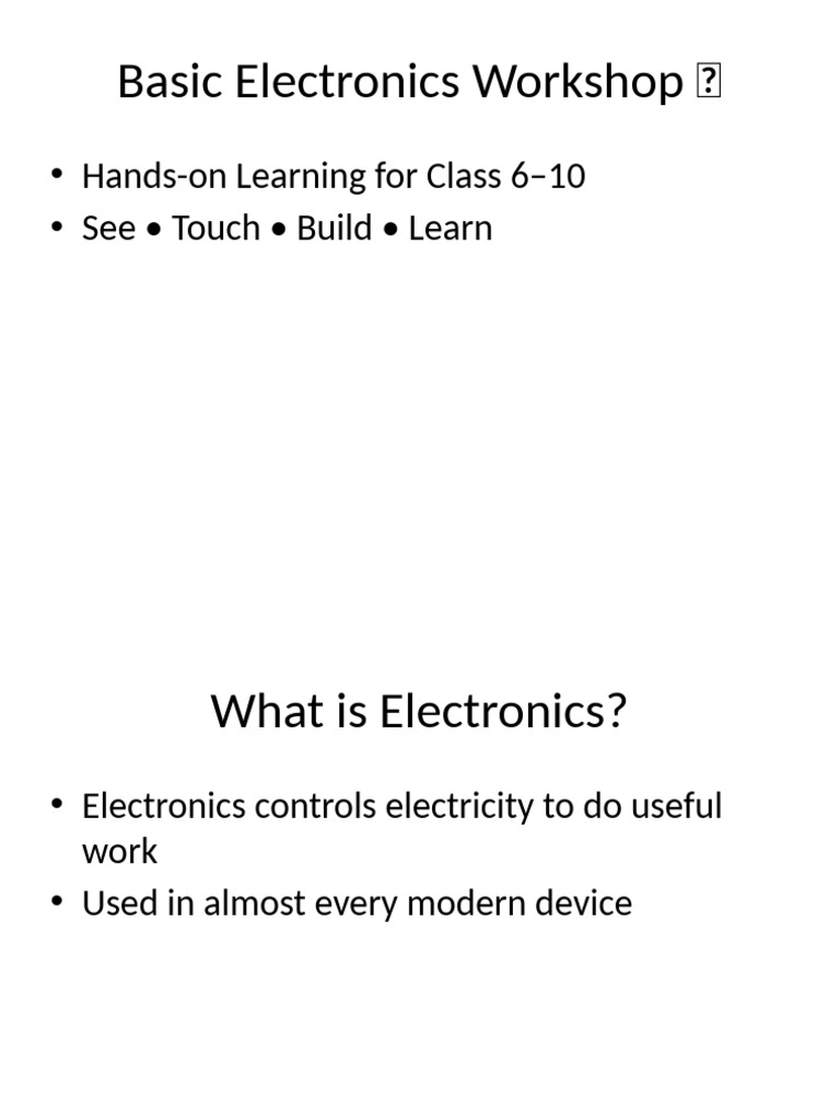 Hands on Basic Electronics Workshop Class 6 to 10 | PDF