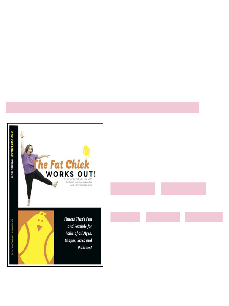 The Fat Chick Works Out Fitness Thats Fun And Feasible For Folks Of All ...