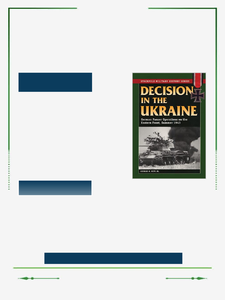 Decision in the Ukraine German Panzer Operations on the Eastern Front ...