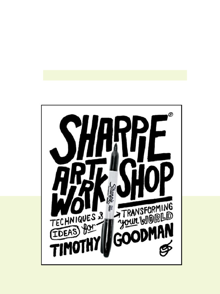 Sharpie Art Workshop Timothy Goodman ebook full chapter set 2026 | PDF