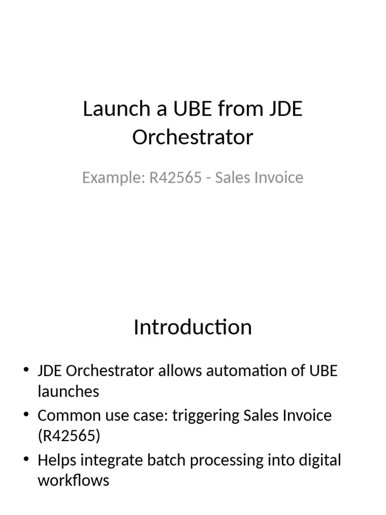 JDE_Orchestrator_Launch_UBE | PDF