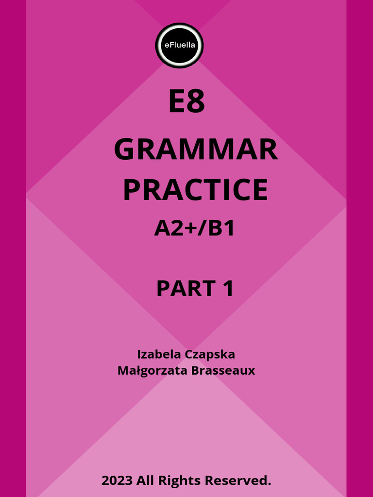 e8 Grammar Practice Exercises j15sez | PDF