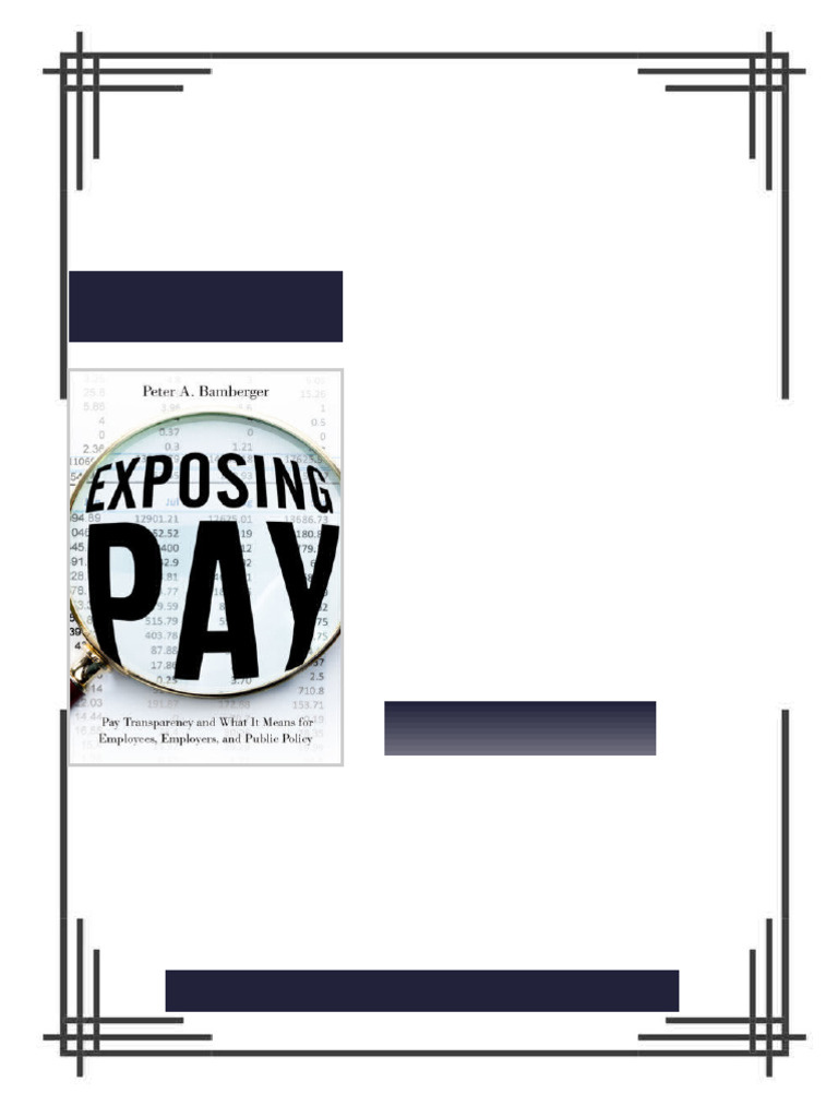 Exposing Pay: Pay Transparency and What It Mea | PDF | Employment ...