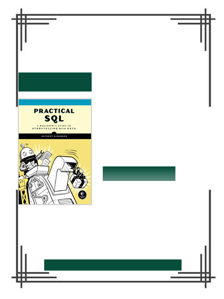 Practical SQL 1st Edition Anthony Debarros eBook complete package | PDF | Postgre Sql | Databases
