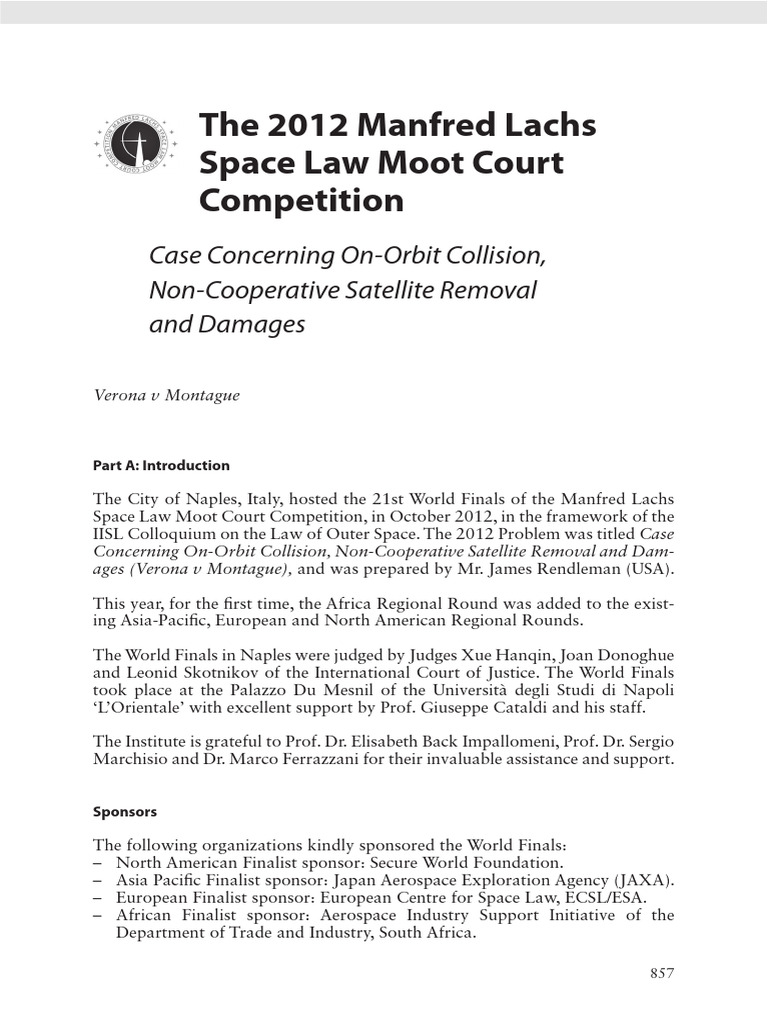The 2012 Manfred Lachs Space Law Moot Court Competition - Case ...
