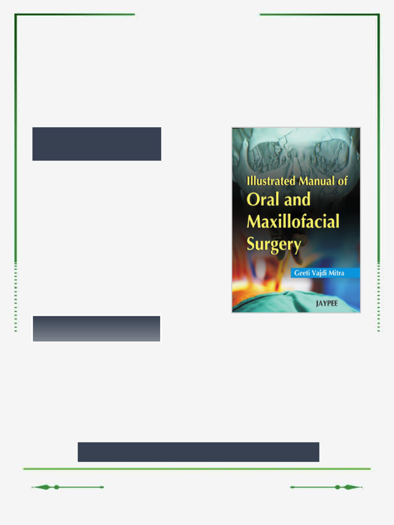 Illustrated Manual of Oral and Maxillofacial Surgery 1st Edition by ...