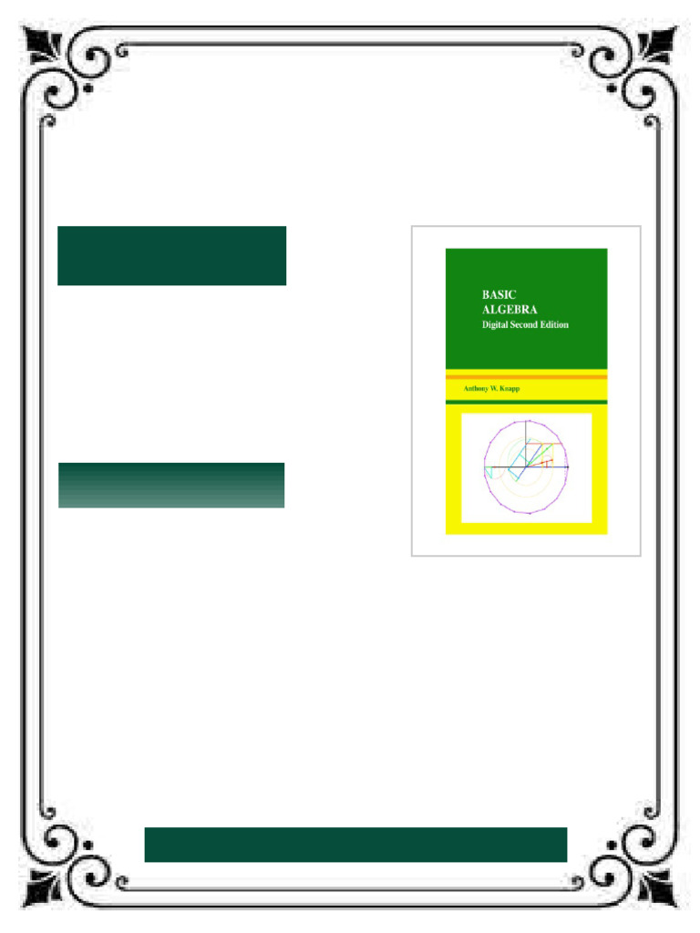Basic Algebra Anthony W. Knapp eBook comprehensive edition | PDF | Lie Algebra | Group (Mathematics)