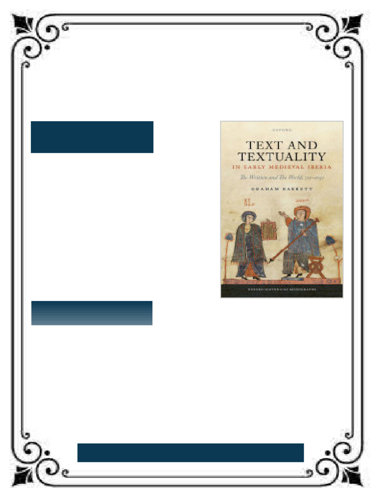 Text and Textuality in Early Medieval Iberia: The Written and The World ...