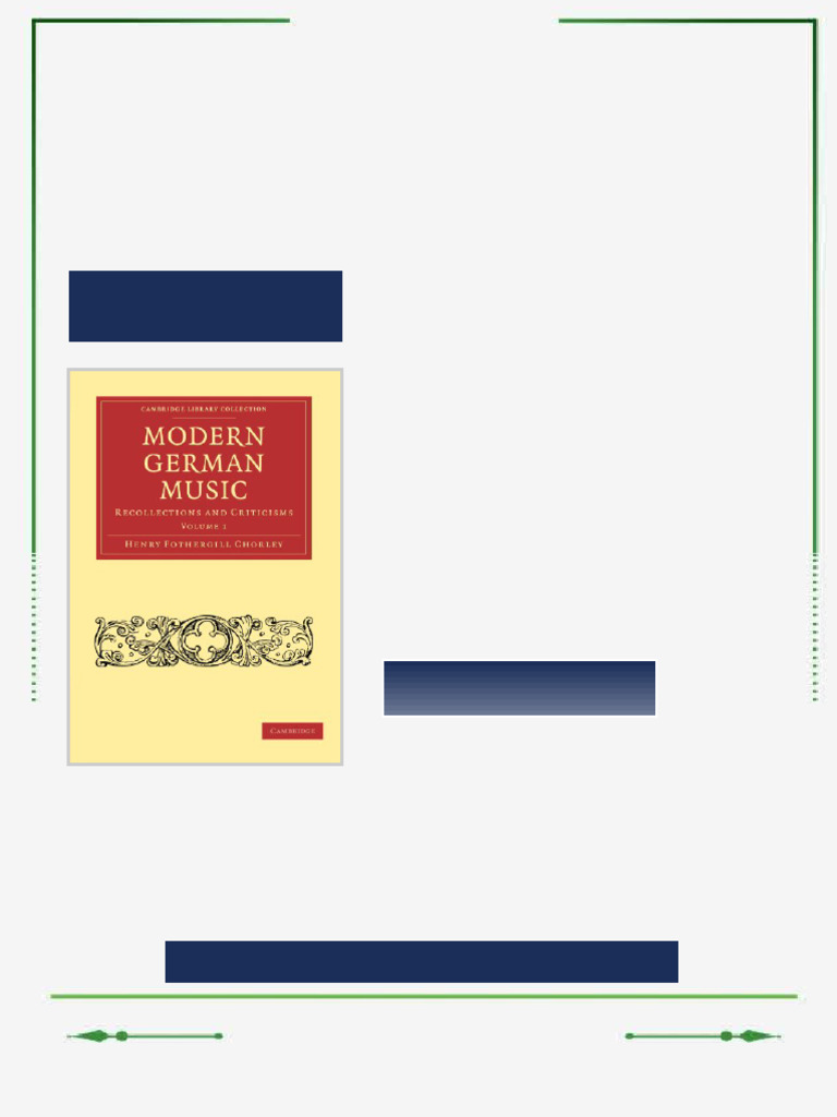 Modern German Music Volume 1 Recollections and Criticisms 1st Edition ...