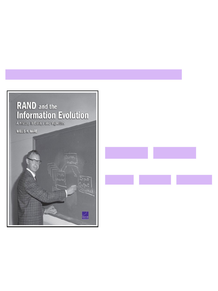 RAND and the Information Evolution Willis H. Ware full chapters ...