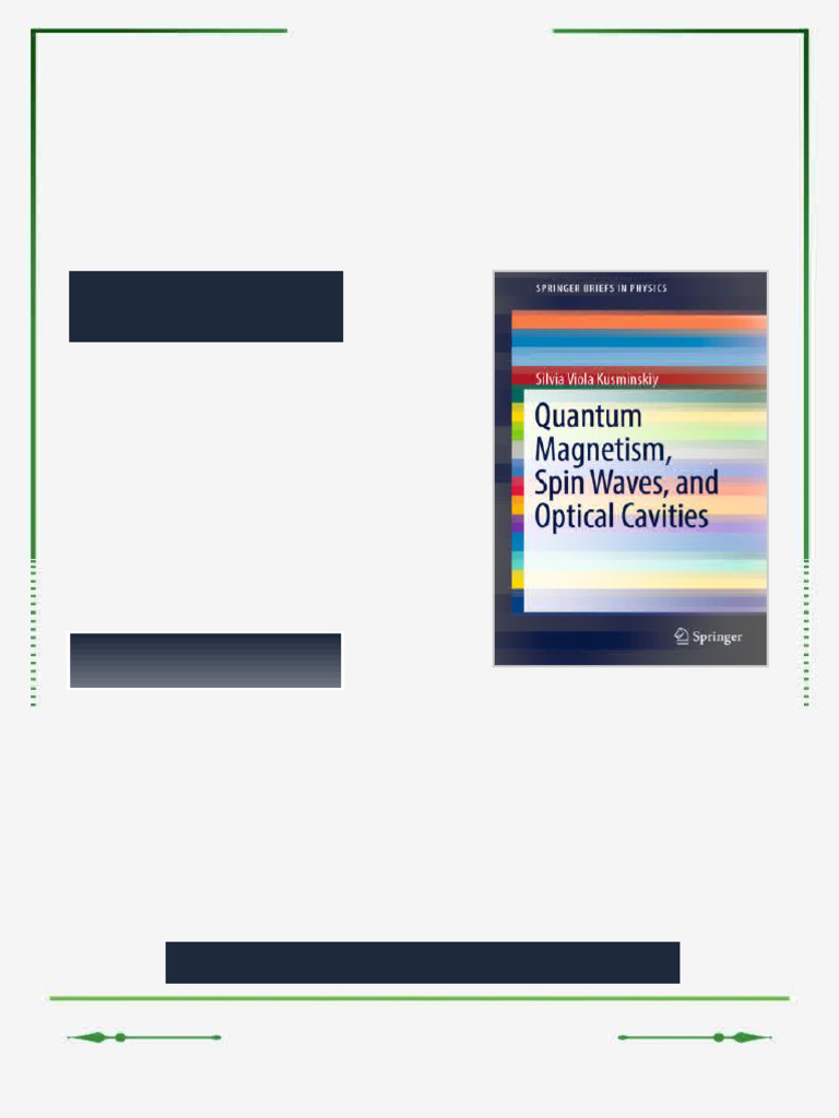 Quantum Magnetism Spin Waves and Optical Cavities Silvia Viola Kusminskiy eBook online-only book ...