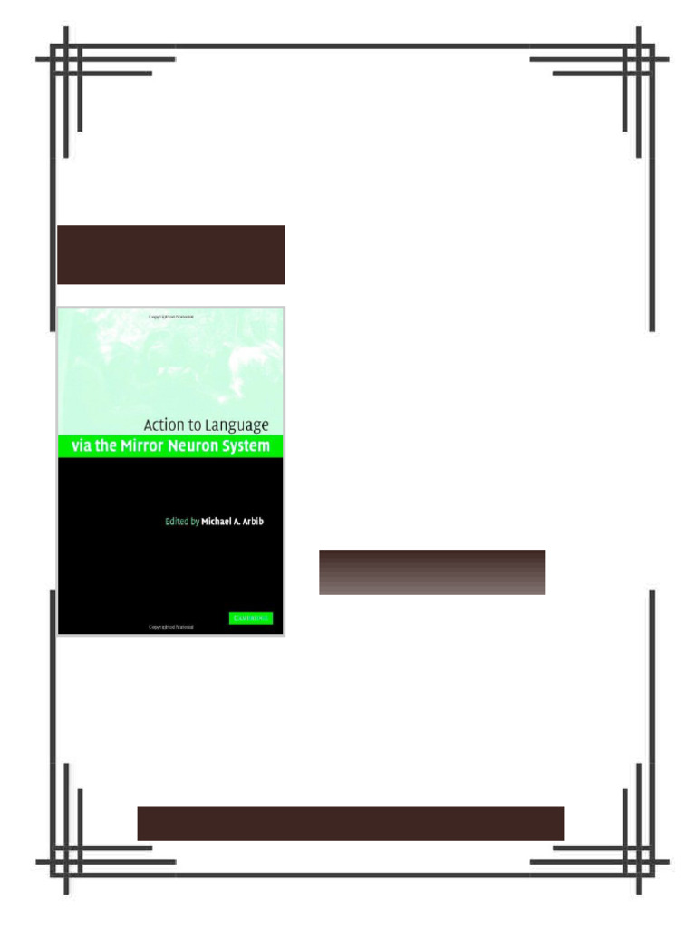 Action to Language via the Mirror Neuron System 1st Edition Michael A ...