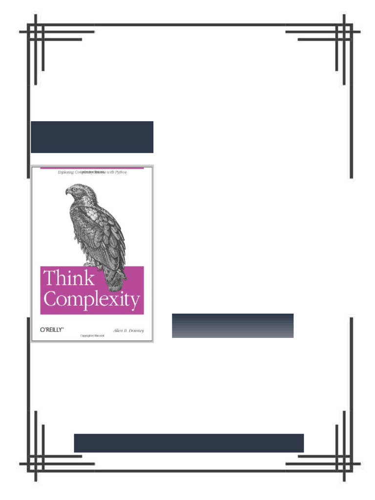 Think Complexity Complexity Science and Computational Modeling 2nd (version 1.1) Edition Allen B ...