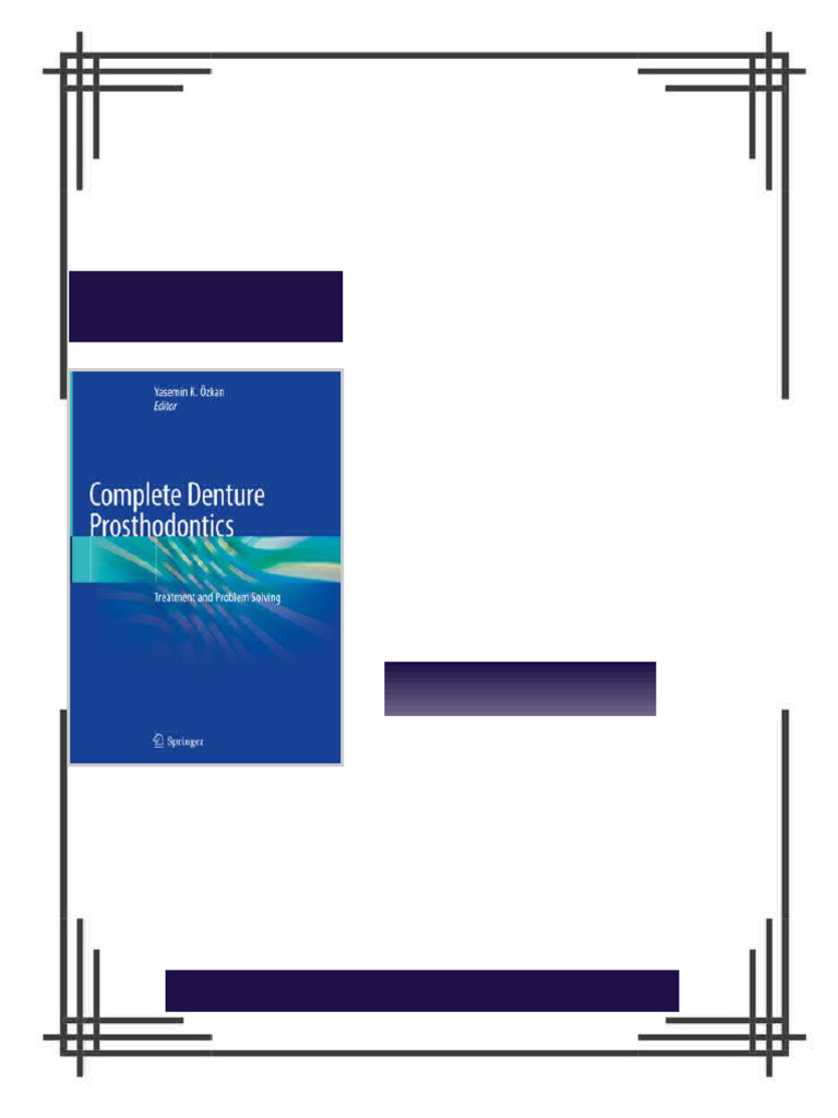 Complete Denture Prosthodontics Treatment and Problem Solving Yasemin K. Özkan eBook fully ...